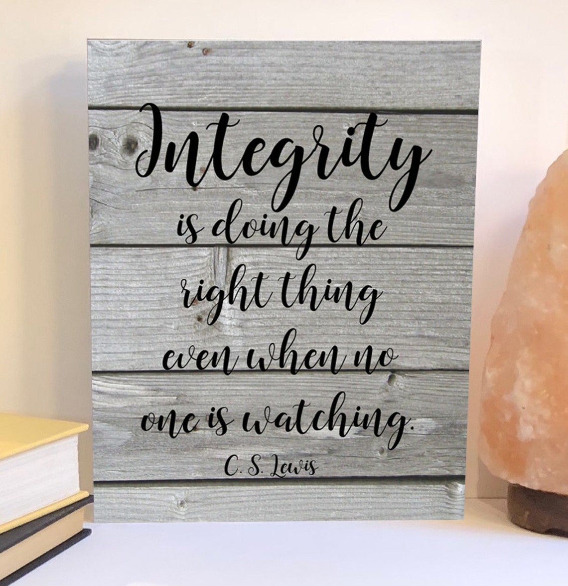 Intergrity Wood Sign Inspirational Sign Motivational Sign C - Etsy