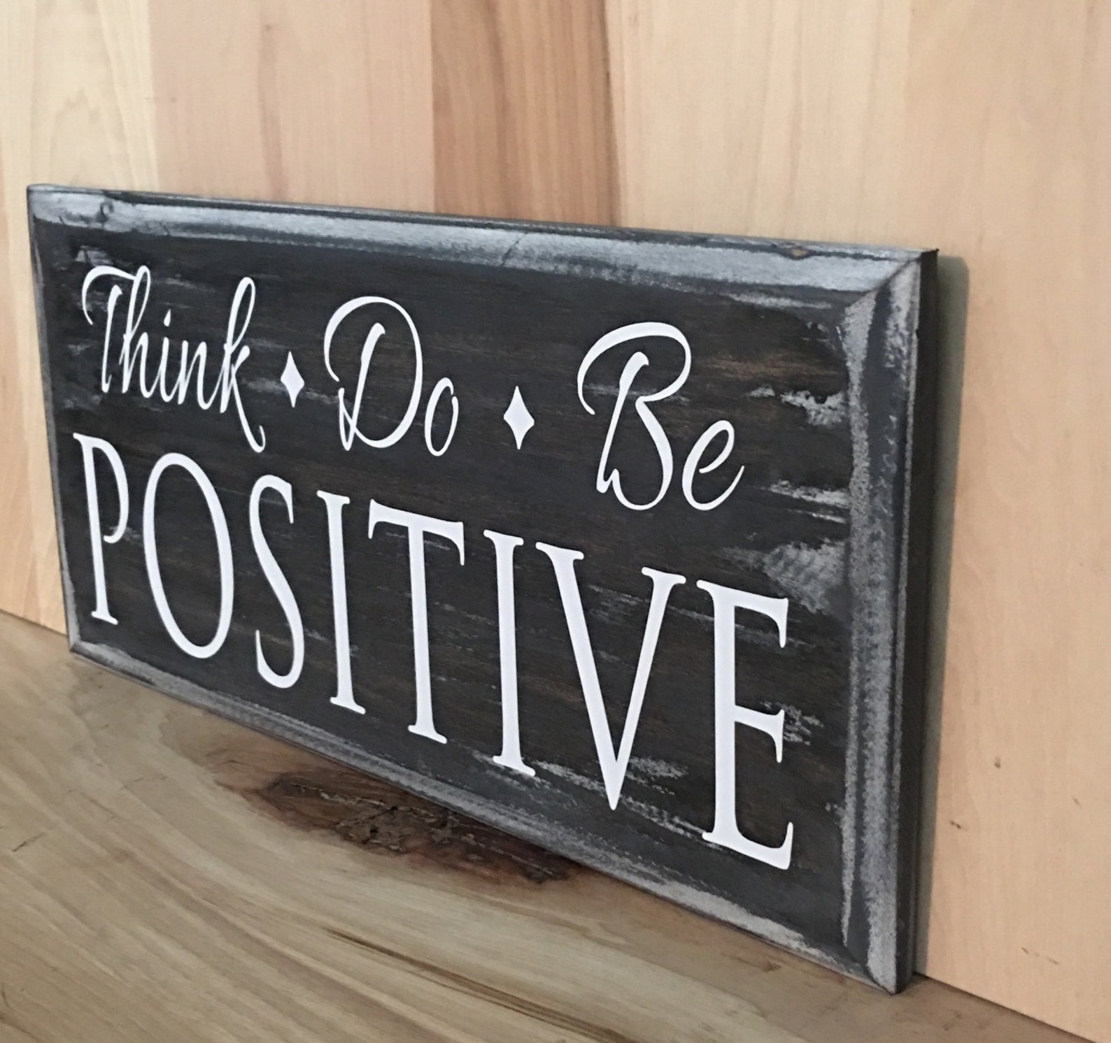 Think Positive Wood Sign With Saying, Inspirational Quote, Positive ...