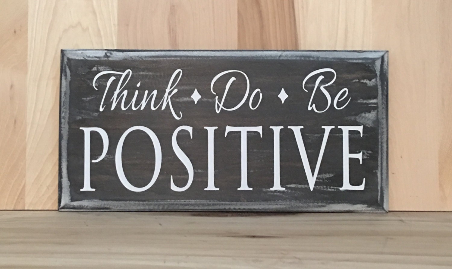 Think Positive Sign
