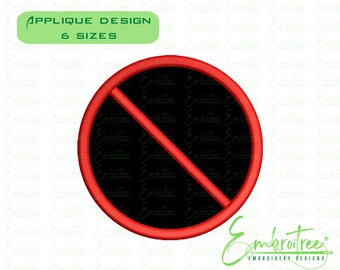 No Sign Embroidery Design, Prohibition Sign Embroidery Designs, No ...