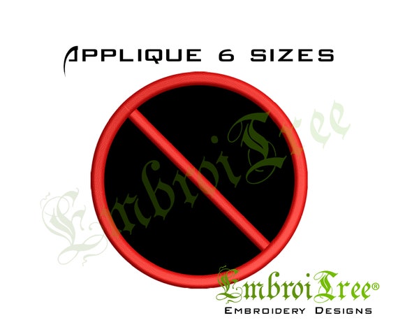 No Sign Applique Design Prohibition Sign Applique Embroidery | Etsy