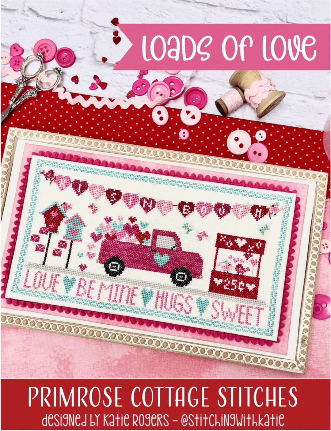 Loads of Love Cross Stitch by Katie Rogers of Primrose Cottage - PDF ...