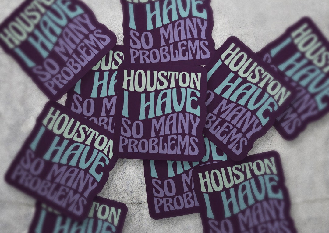Laptop Stickers | Houston NASA Sticker | Funny Sticker (WATERPROOF) - Etsy