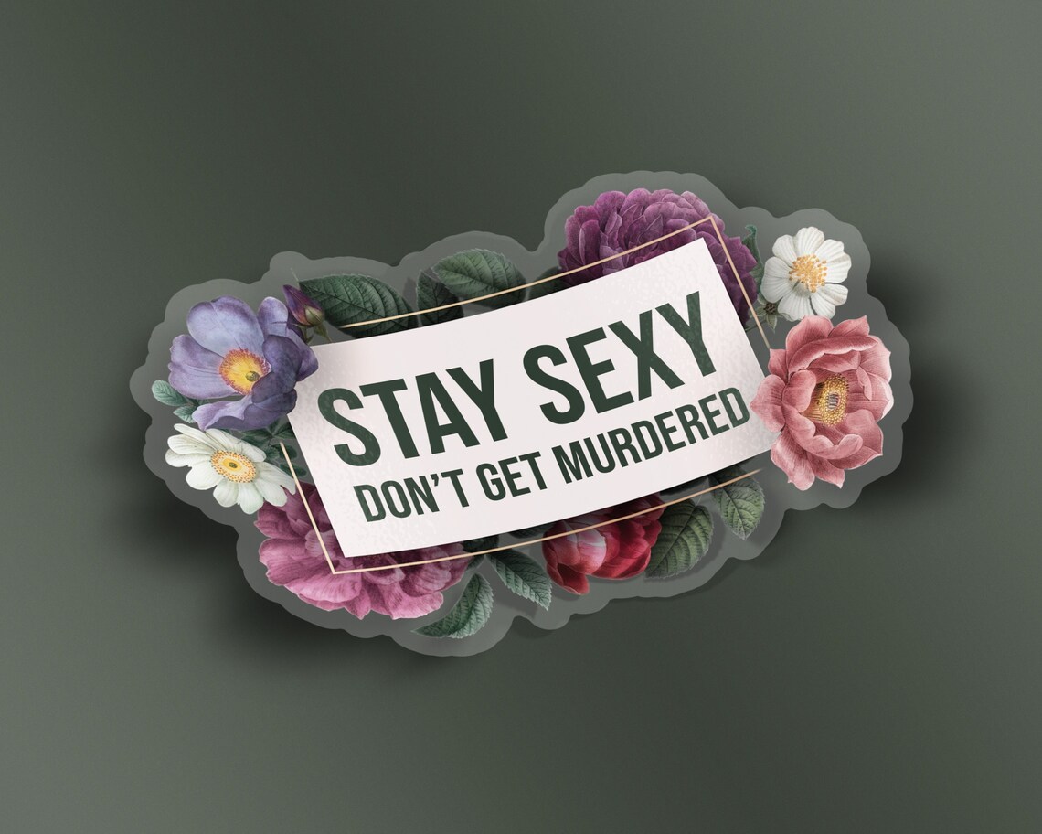 SSDGM Vinyl Sticker | My Favorite Murder Laptop Stickers | Stay Sexy ...