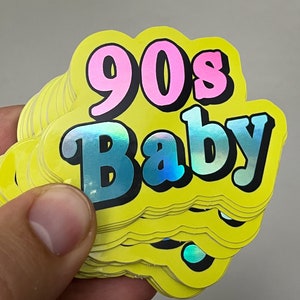 Vinyl Sticker | Holo 90s Baby | 2000s Nostalgia Stickers | 90's Hip Hop ...