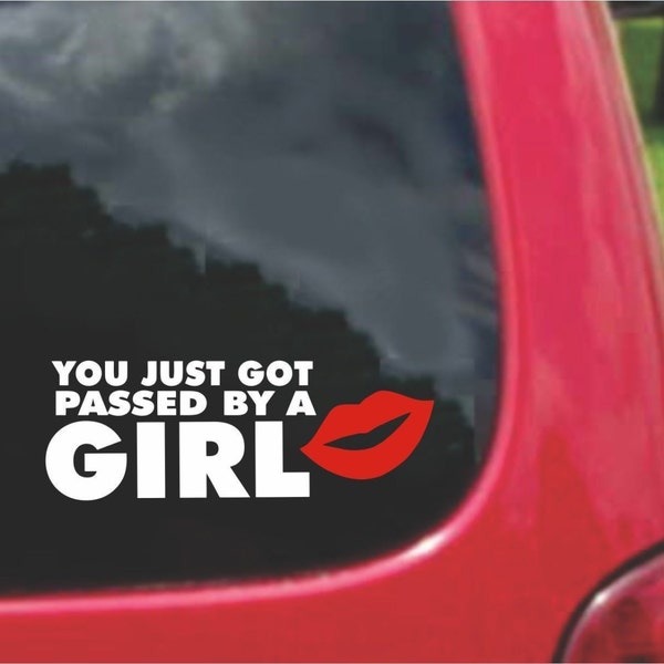 You Just Got Passed by a Girl Sticker - Etsy