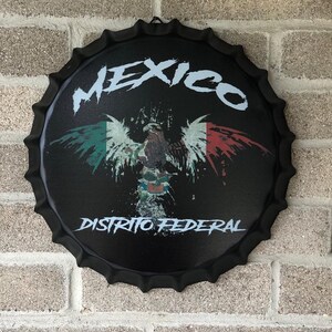 Distrito Federal Mexico Eagle Flag Bottle Cap Metal Tin Sign 13.8 ...