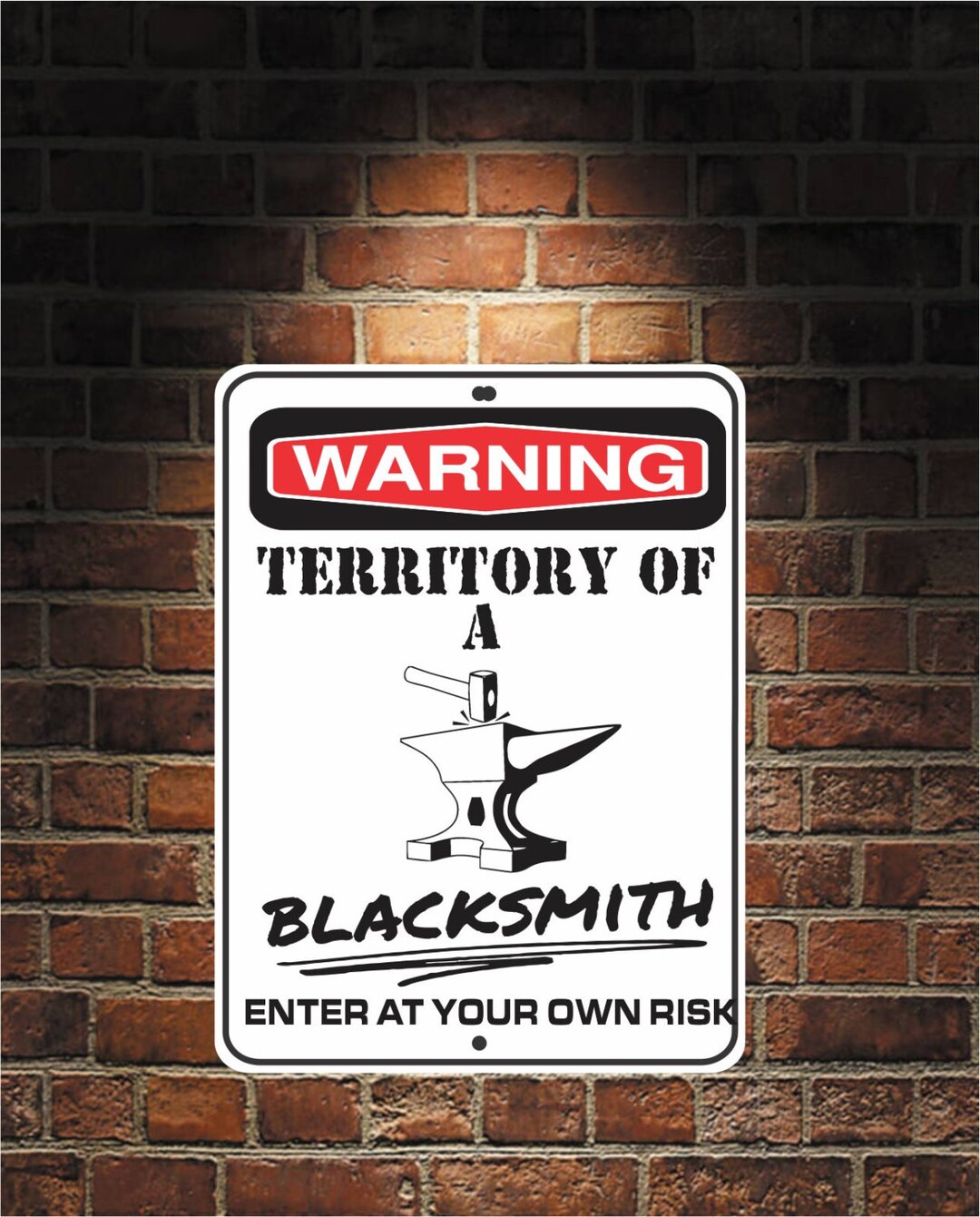 Warning Territory of a Blacksmith 9 X 12 Predrilled Aluminum Sign - Etsy