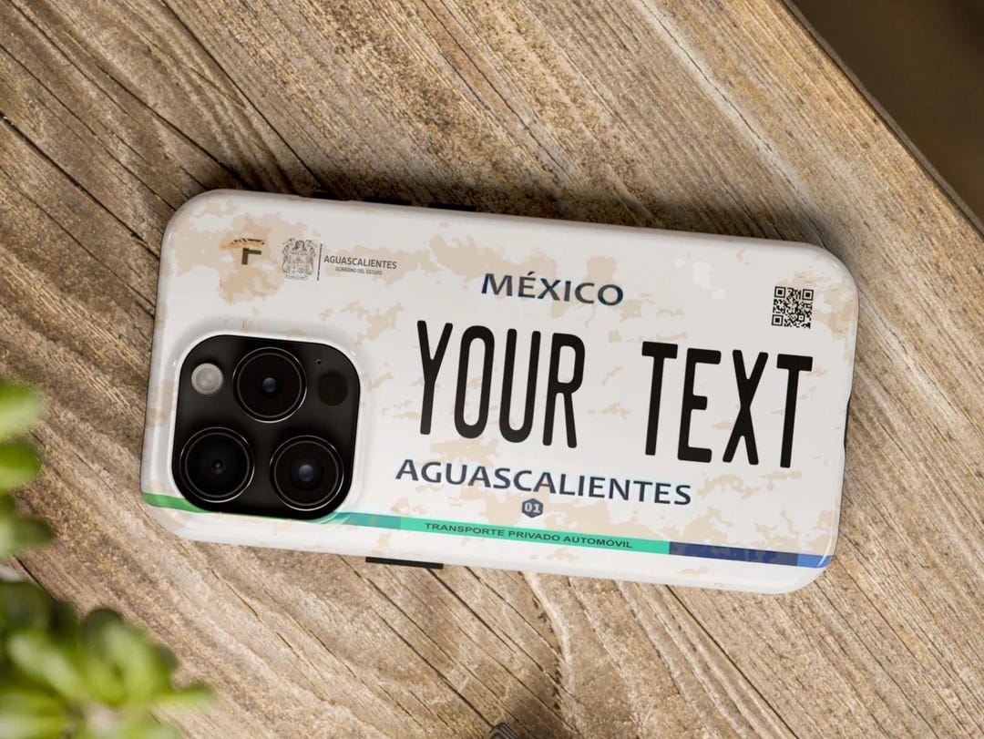 Aguascalientes Mexico License Plate Phone Case | Custom Text | Tough ...