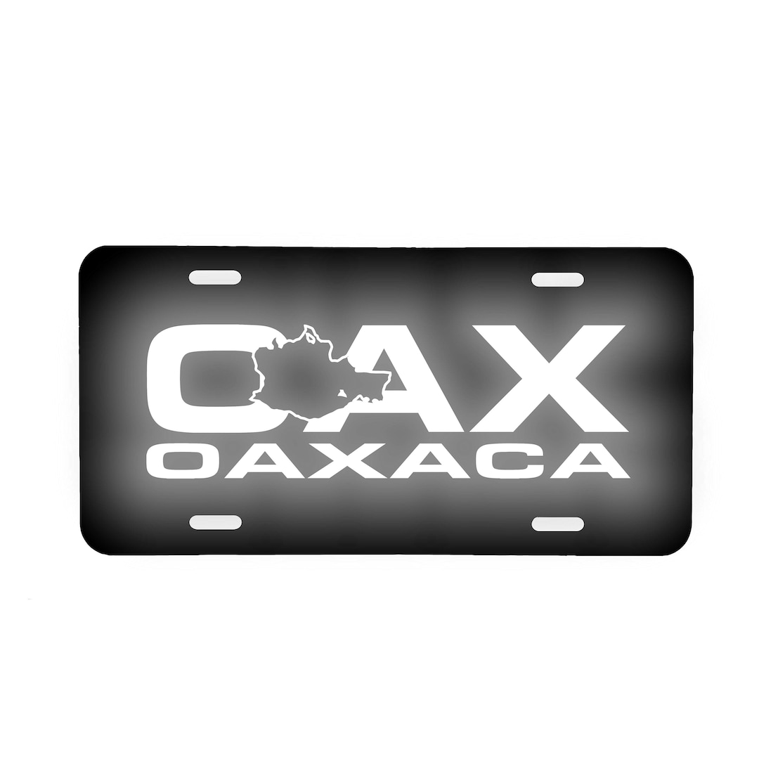 Oaxaca OAX Mexico Aluminum License Plate Place 6" X 12" Reflective ...