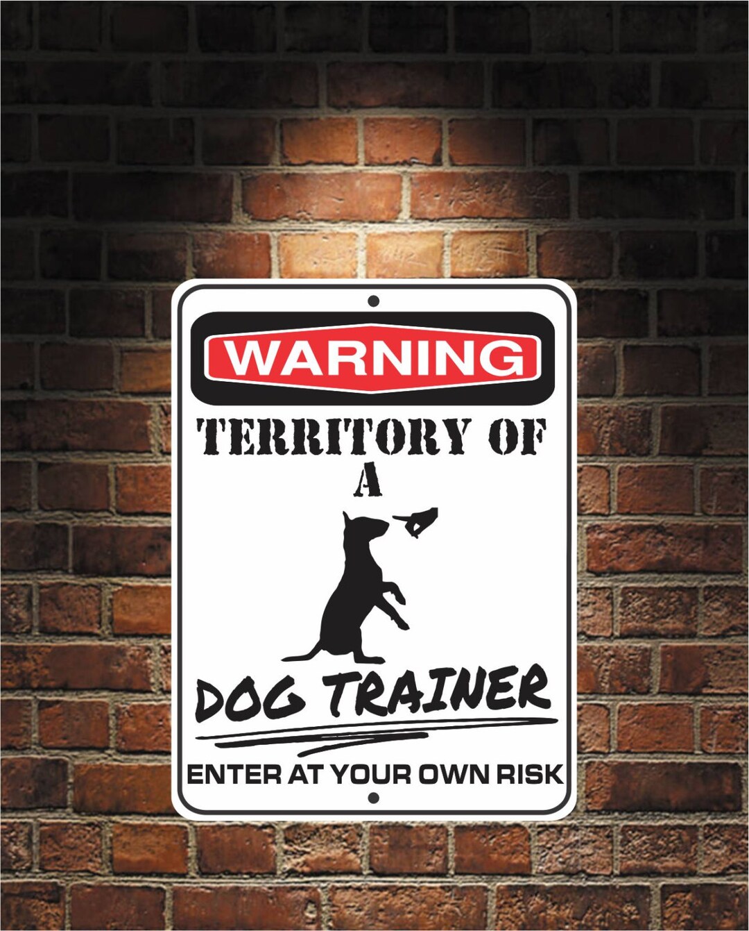Warning Territory of a Dog Trainer 9 X 12 Predrilled Aluminum Sign - Etsy