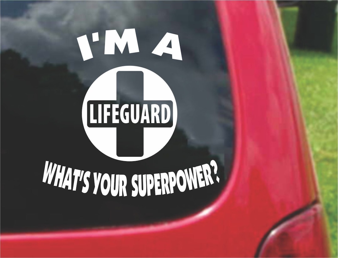 Set (2 Pieces) I'm a Lifeguard What's Your Superpower? Sticker Decals ...