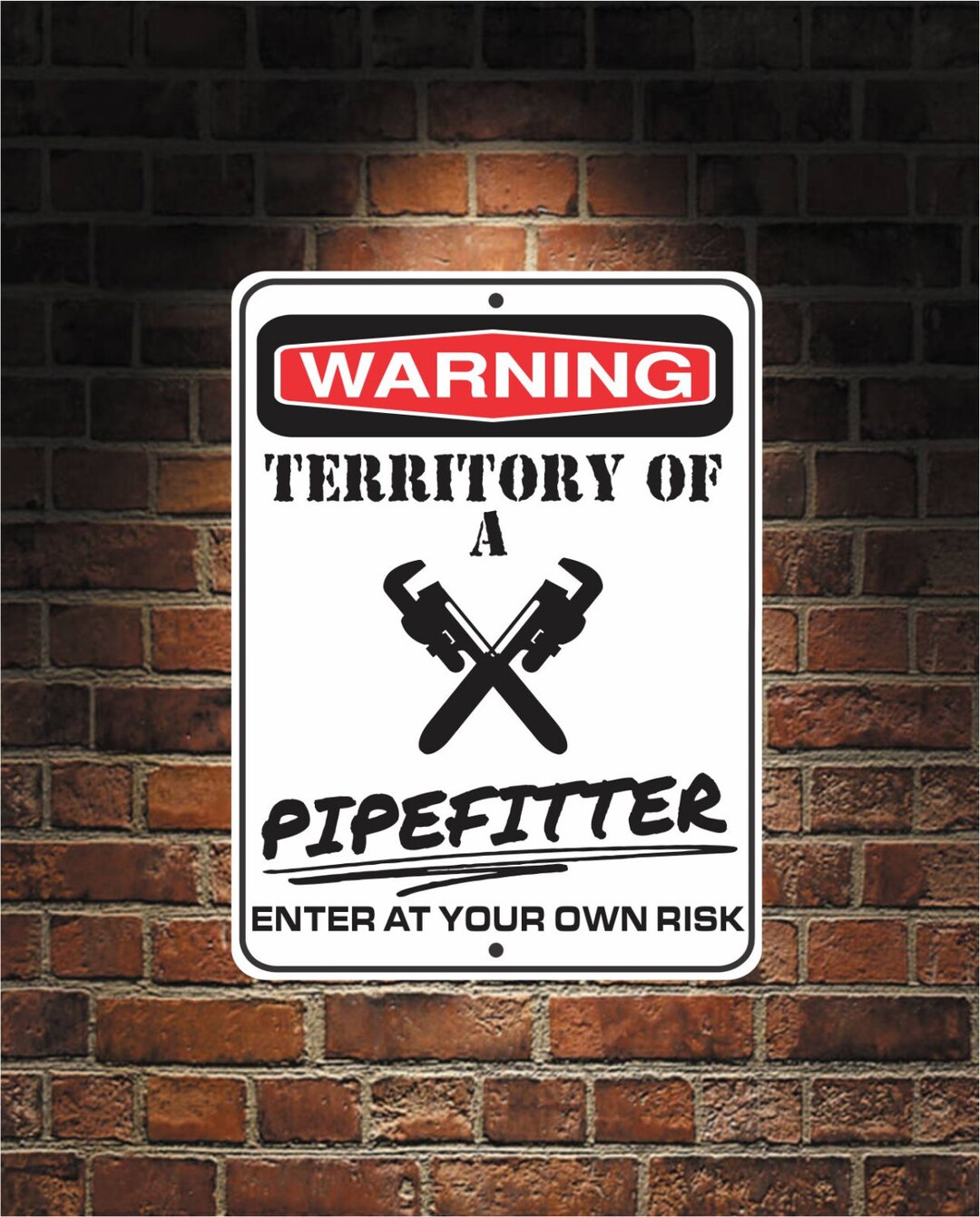 Warning Territory of a PIPEFITTER 9 X 12 Predrilled Aluminum Sign - Etsy