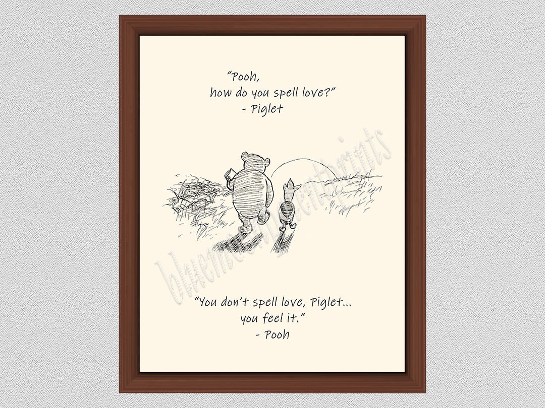 How Do You Spell Love? Asked Piglet Wall Art, Winnie the Pooh Art Print ...