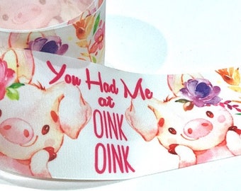 7/8 Inch PIGGY Pig Pigs You Had Me at OINK OINK Cute Printed - Etsy