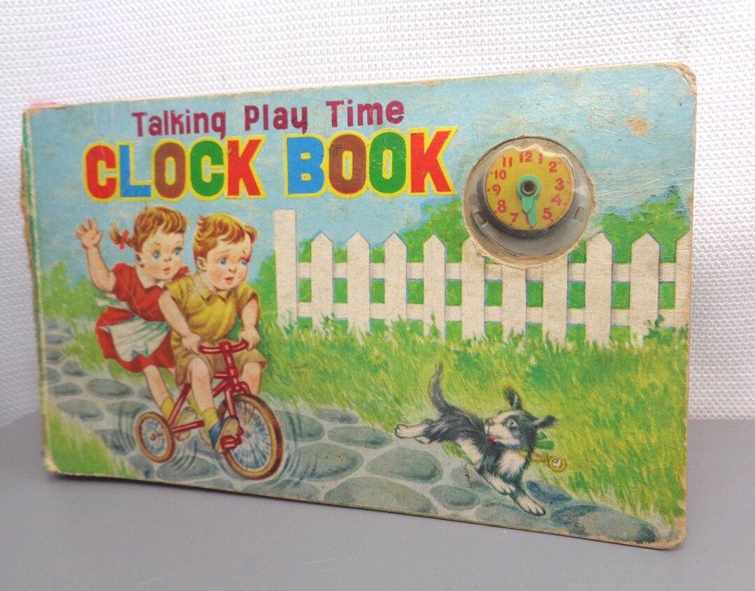 Vintage Children's Clock Book, Talking Play Time Clock Book, Printed in ...