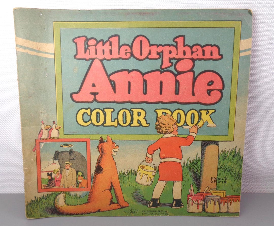 Vintage 1930 Little Orphan Annie Color Book, Vintage Orphan Annie ...