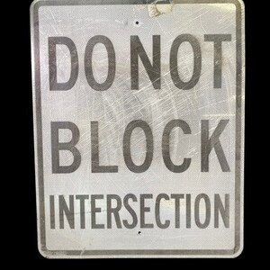 Do Not Block Intersection Vintage Sign, 30x24 Vintage Metal Road Sign ...
