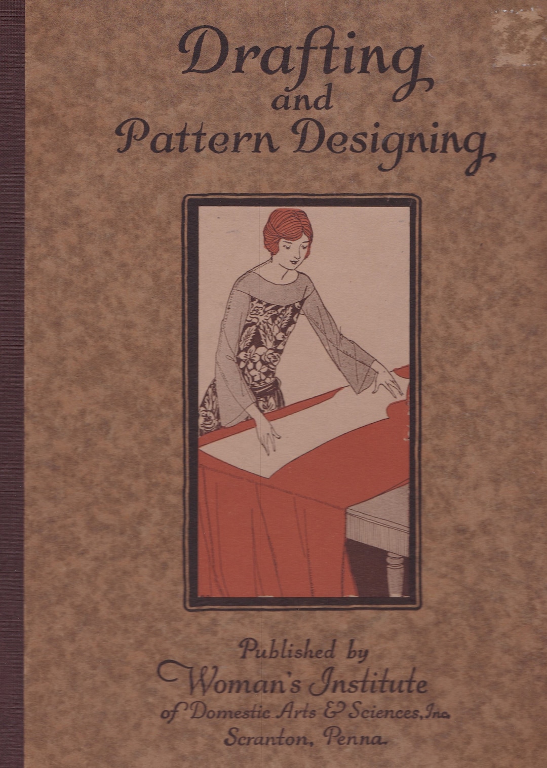 PDF Reproduction - 1924 - Drafting and Pattern Designing - Woman's ...