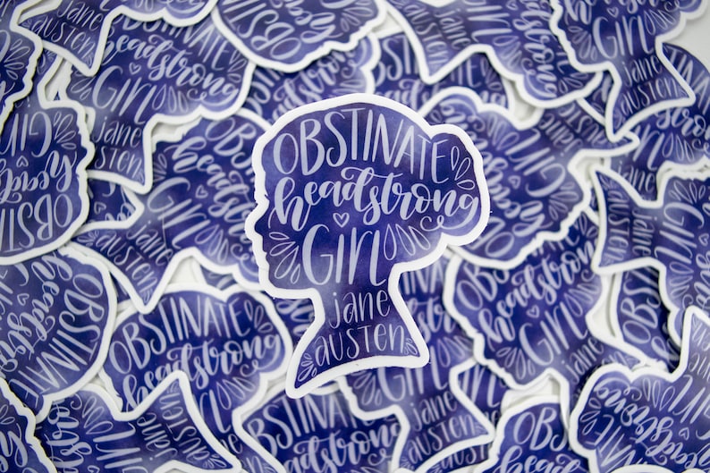 Jane Austen Quote Sticker Obstinate Headstrong Girl Vinyl - Etsy