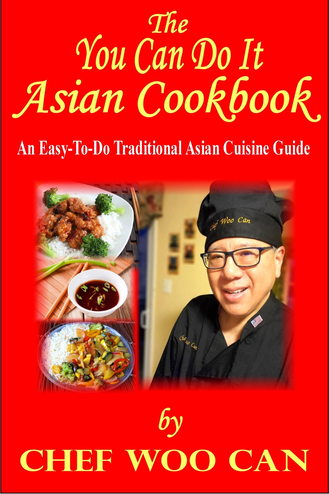 The You Can Do It Asian Cookbook "an Easy-to-do Traditional Asian ...