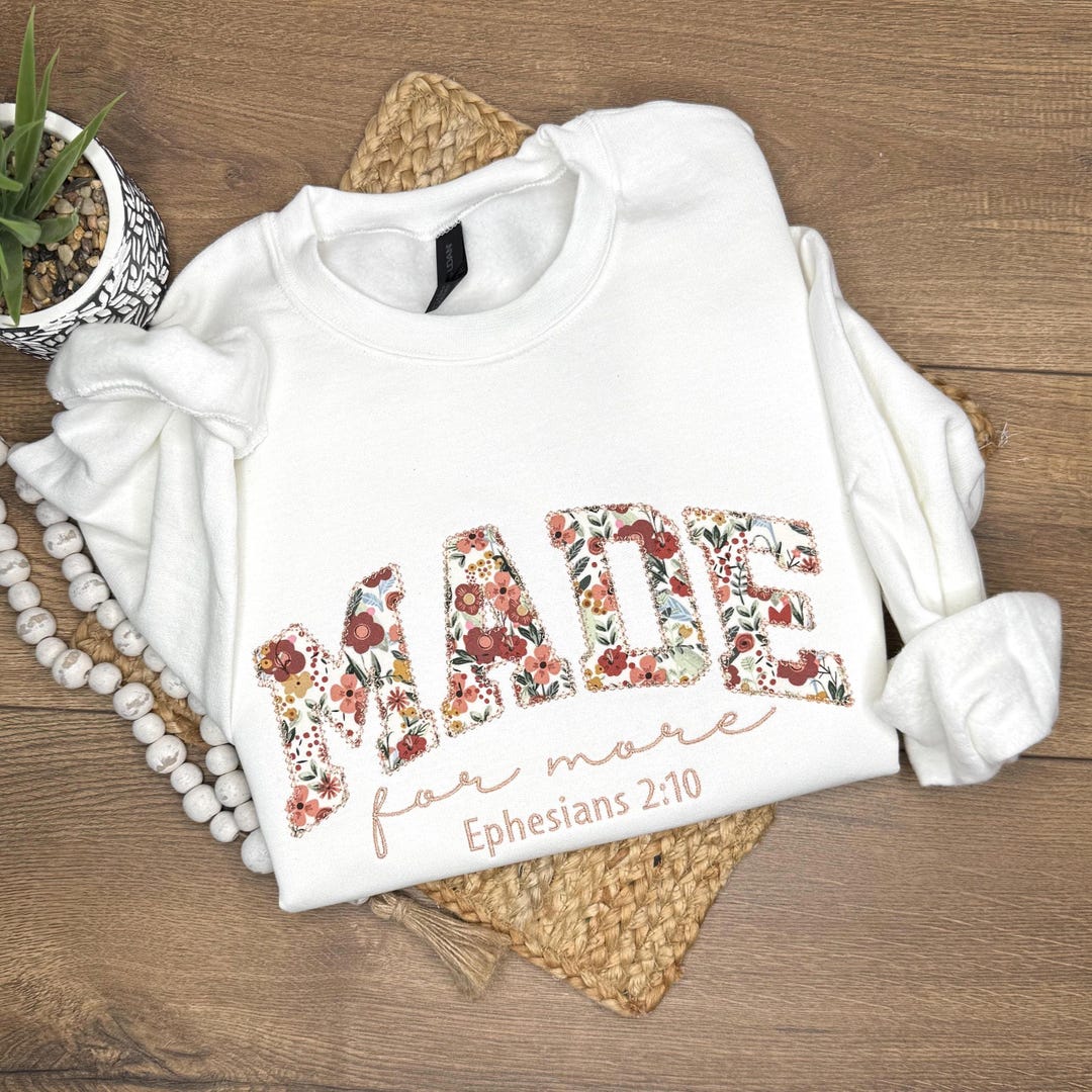 Embroidered Made for More Christian Sweatshirt Bible Verse Sweater ...
