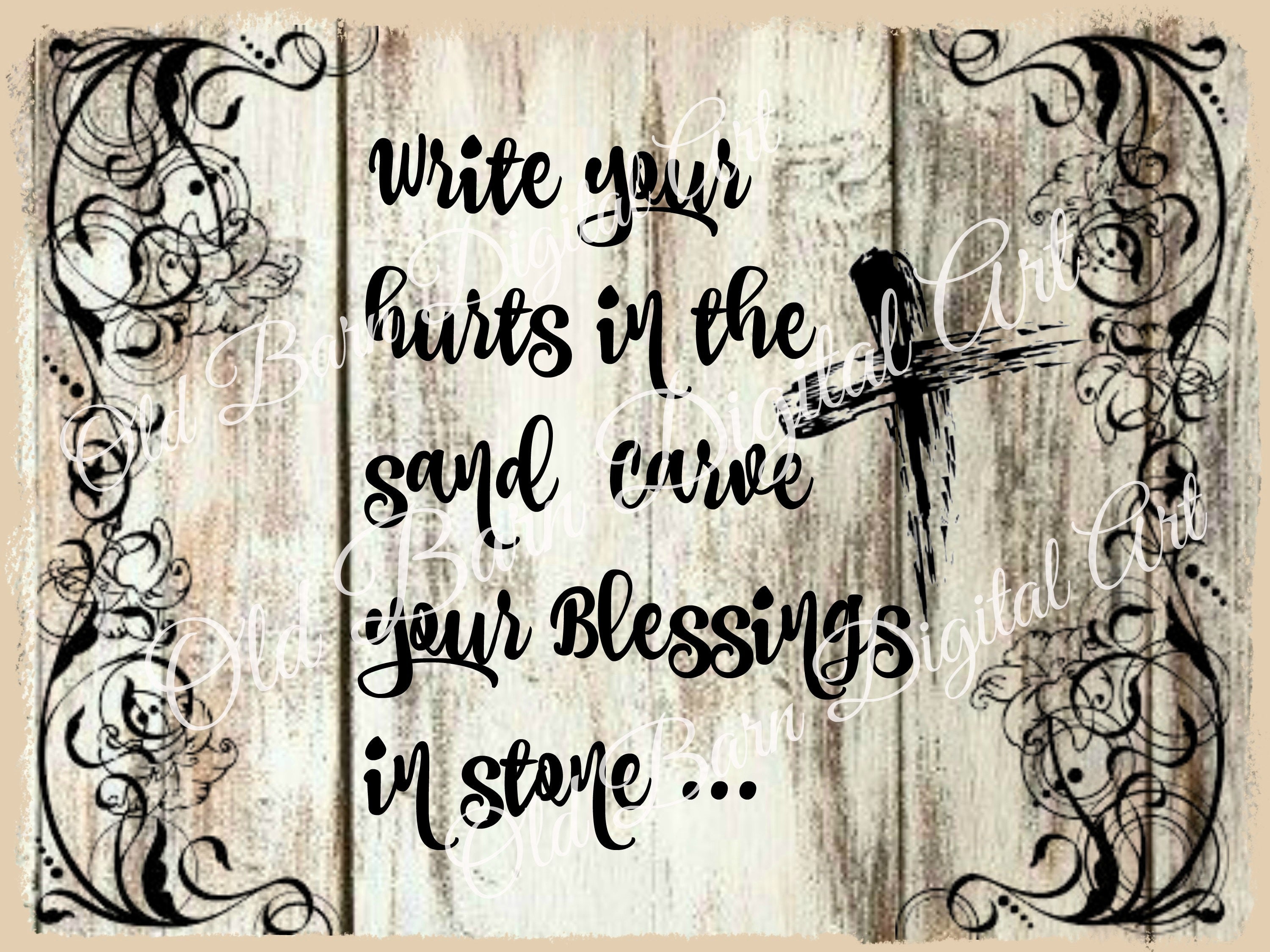 Primitive Digital Art- Write Your Hurts in Sand - Blessing in Stone ...