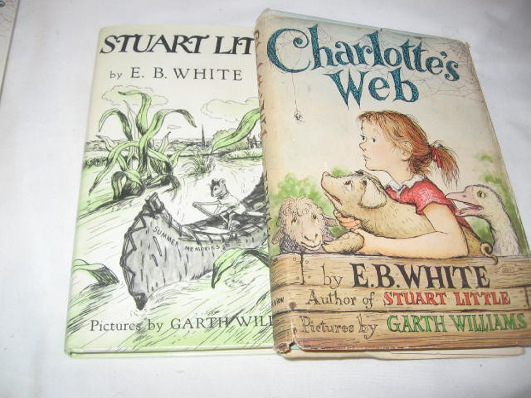 Vintage E. B. White Stuart Little/ Charlotte's Web/children Books/e.b ...