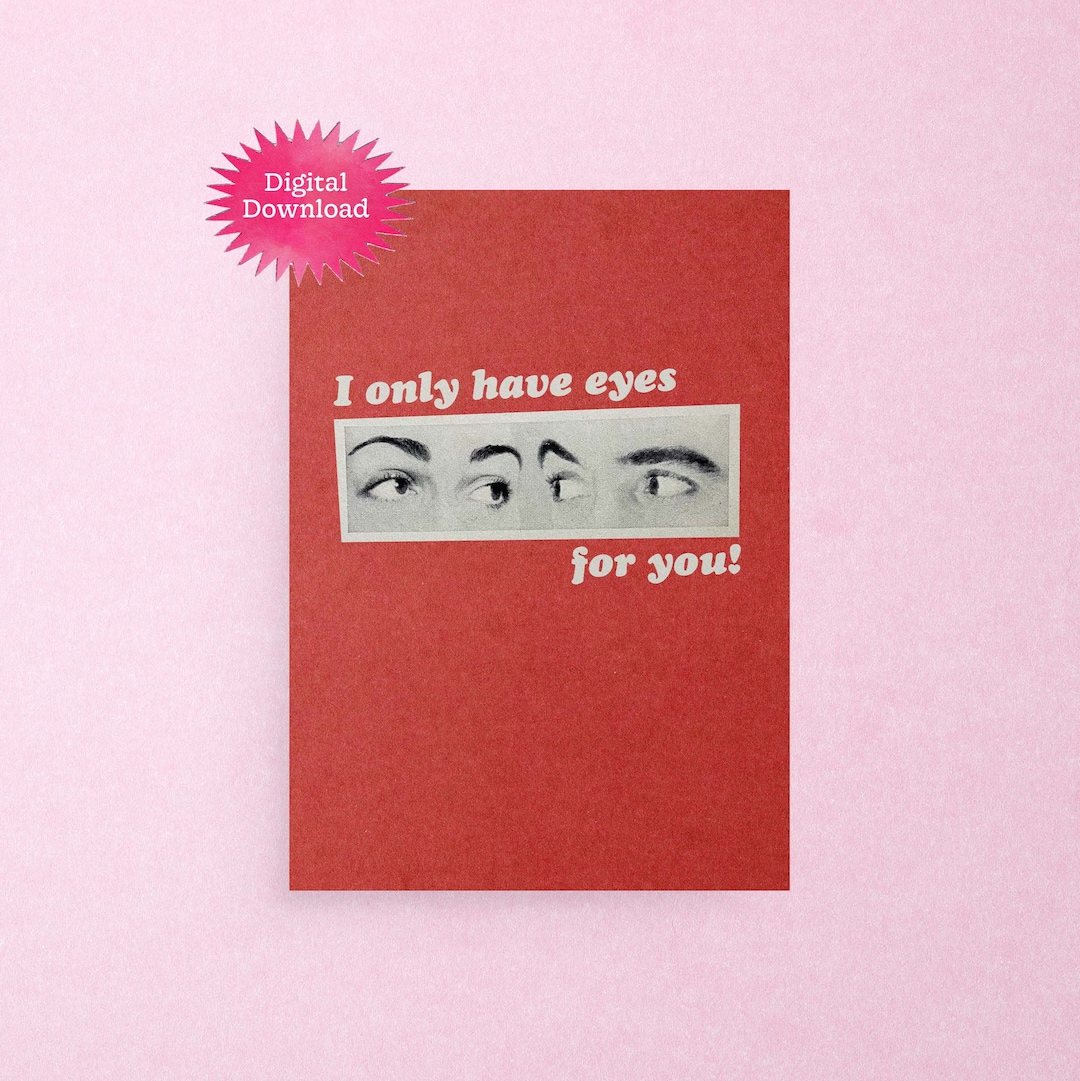 Printable Only Have Eyes for You Love Card - Etsy