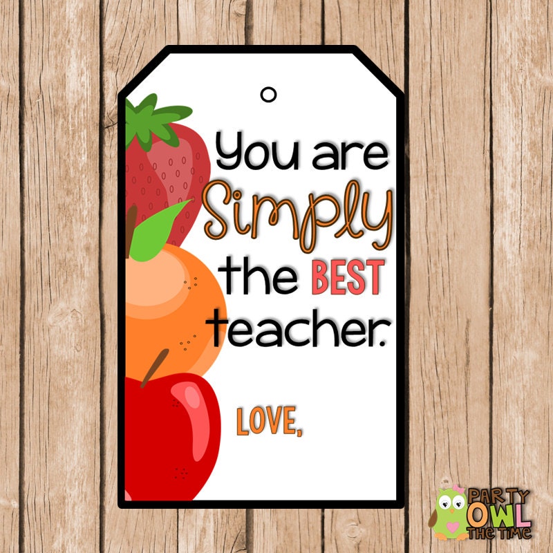 Teacher Appreciation, End of the Year, Simply the Best Gift Tag ...