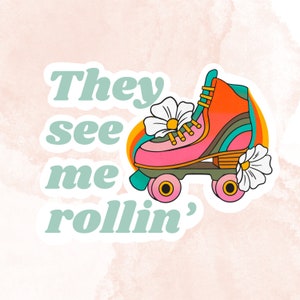 They See Me Rollin' Sticker | Vinyl Sticker | Waterproof | Groovy Retro ...