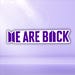 We Are Back - BTS Sticker | Vinyl Sticker | Waterproof | KPOP | BTS - Etsy