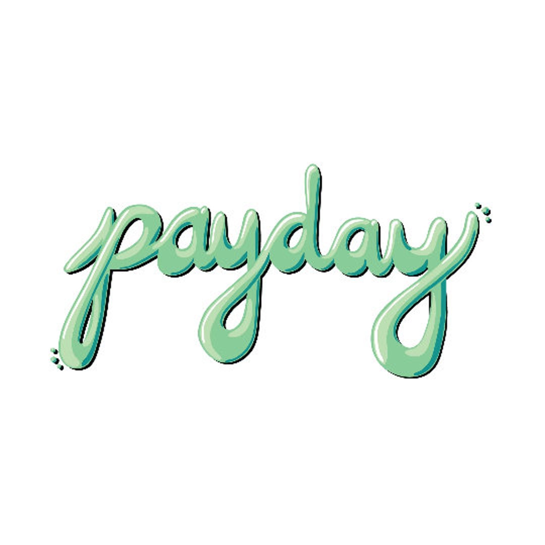 Payday - 9 File Types - Cricut or Silhouette Die Cut Sublimation Clip ...