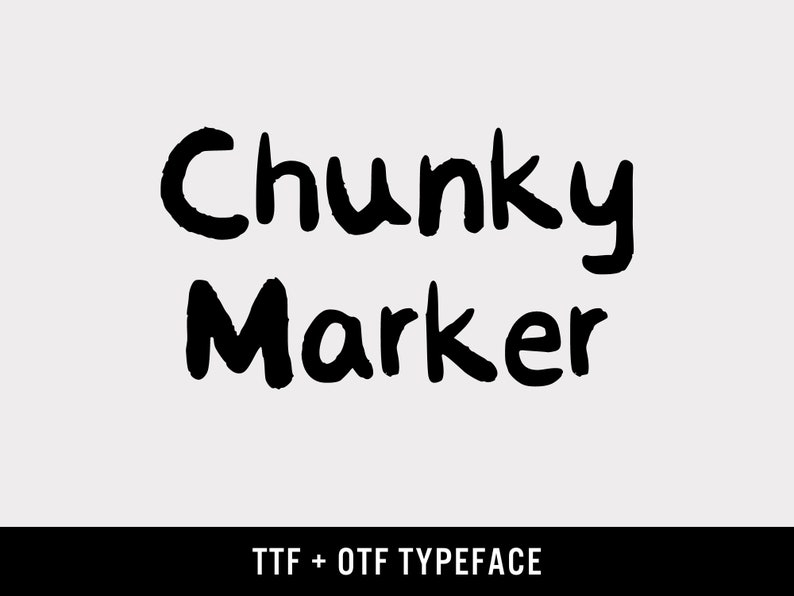 Chunky Marker Font - OTF & TTF - Cricut or Silhouette - Instant Digital ...