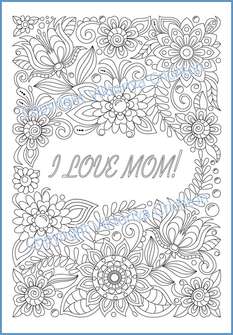 Coloring Page 84, I Love Mom, Zendoodle, Coloring Zentangle Flowers for ...