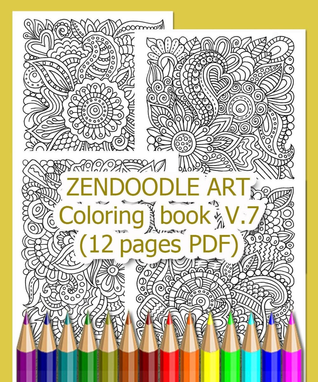 Zendoodle Coloring Book_v.7, 12 Zentangle Pages Patterns Flowers for ...