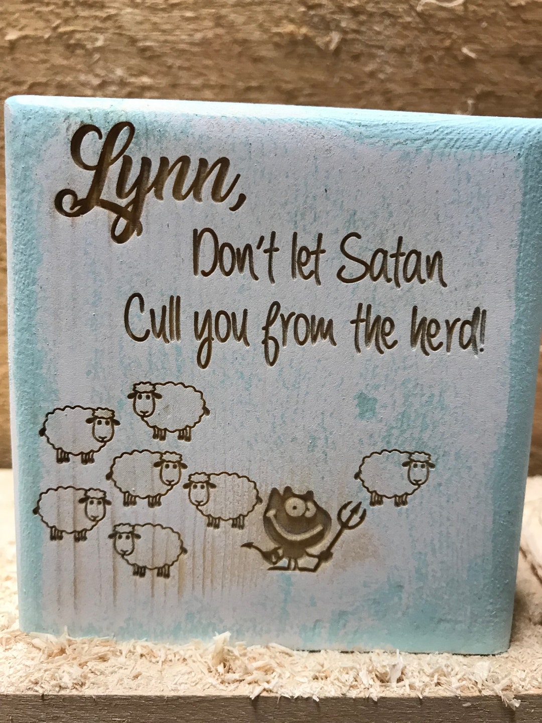 Do Not Let Satan Cull You From the Herd Personalized Wood Desk Sign ...