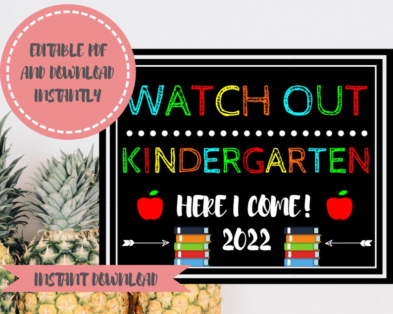 Watch Out Kindergarten Here I Come 2021 Sign - First Day of School Sign ...