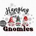 Hanging With My Gnomies Christmas PNG Digital Download, Sublimation ...