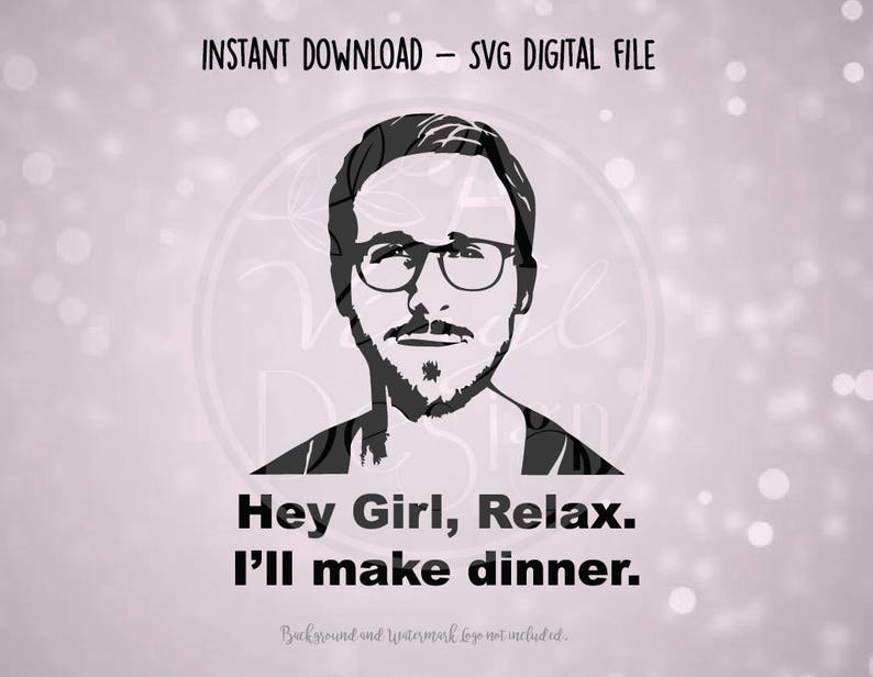SVG Digital File Ryan Gosling Hey Girl - Etsy