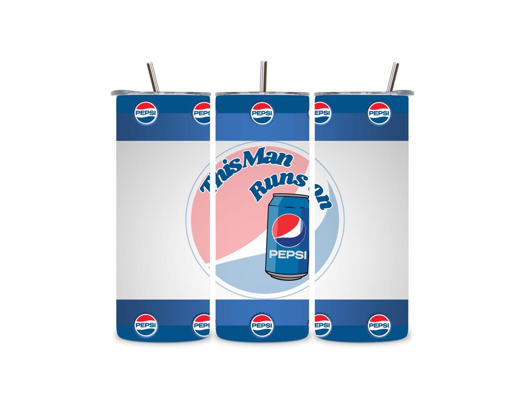 New This Man Runs on Pepsi With Can and Retro Look Tumbler Wrap Digital ...
