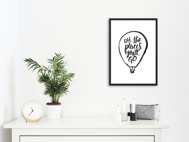 Oh the Places You'll Go | INSTANT DOWNLOAD for Art Print, Nursery ...