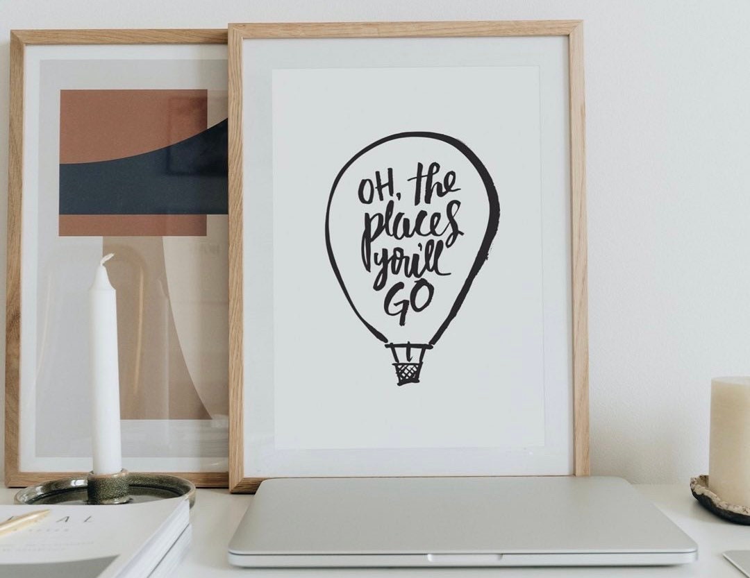 Oh the Places You'll Go | INSTANT DOWNLOAD for Art Print, Nursery ...