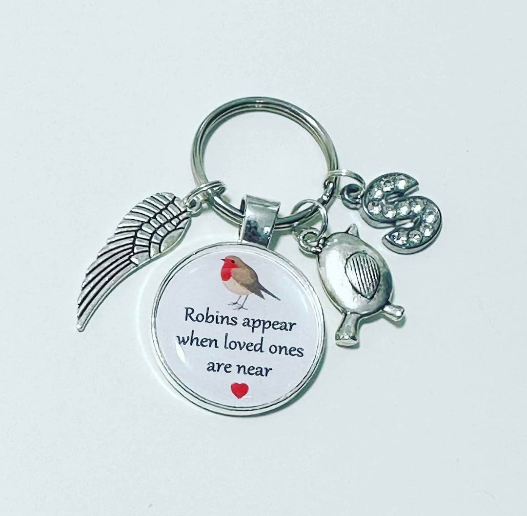 Handmade Robin Keyring, Grief Gift, Robins Appear When Loved Ones Are ...