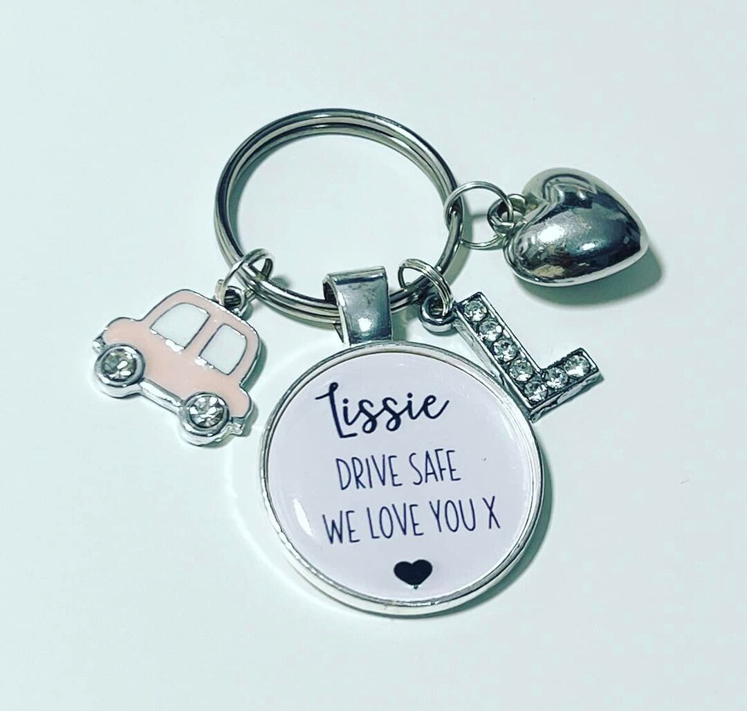 Drive Safe Keyring Drive Safe We Love You Gift New Driver Gift Just ...