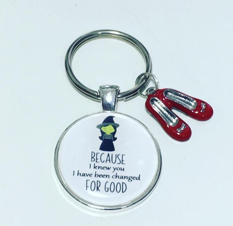 Wicked Keyring Because I Knew You I Have Been Changed for - Etsy UK