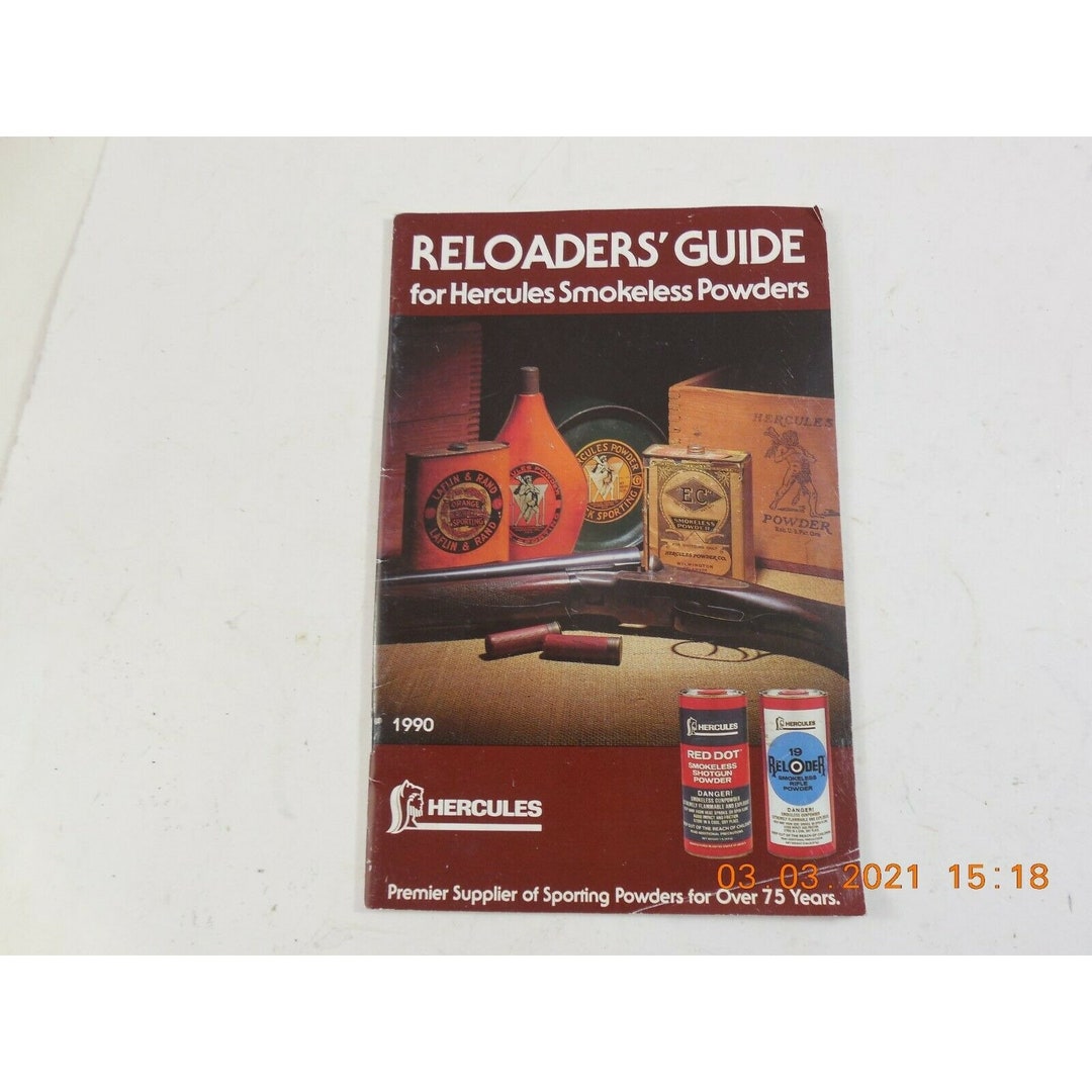 1989 Reloaders Guide for Hercules Smokeless Powders Soft Bound Edition ...