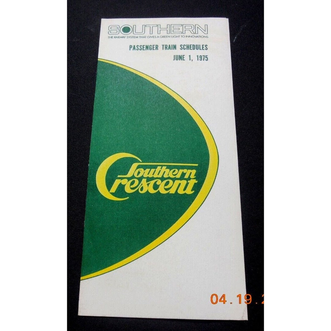 Southern Crescent Railway Train Schedules 1 June 1975 New York ...