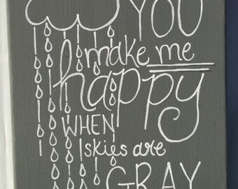 You Make Me Happy When Skies Are Gray, Button Art - Etsy