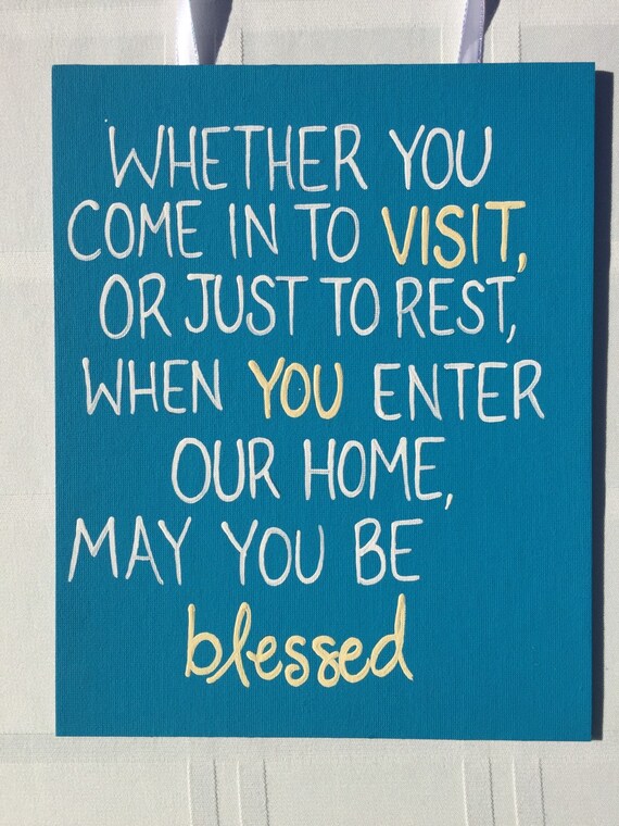 Whether You Come in to Visit or Just to Rest When You Enter | Etsy